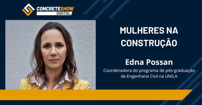 Mulheres na Construção: Edna Possan