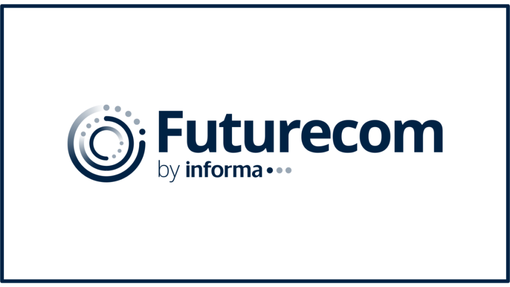 Futurecom By Informa: uma conexão global | Futurecom Digital